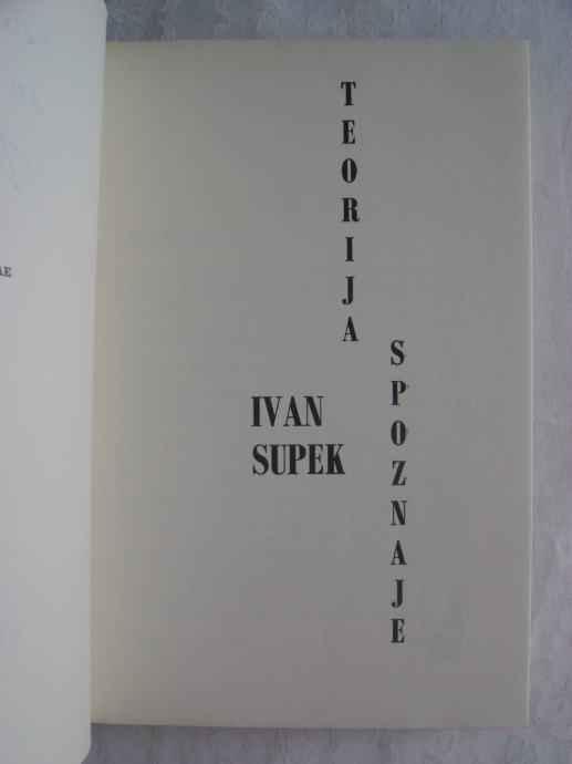 Ivan Supek - Teorija spoznaje - 1974. - autorova posveta