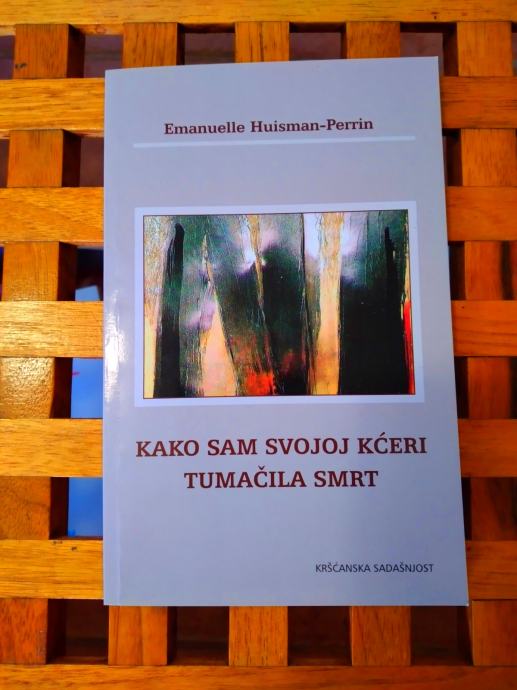 KAKO SAM SVOJOJ KĆERI TUMAČILA SMRT EMANUELLE HUISMAN-PERRIN