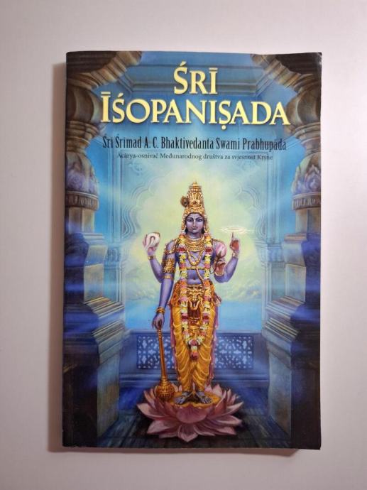 Sri Isopanisada - Sri Srimad A.C. Bhaktivedanta Swami Prabhupada