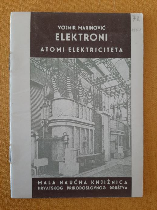 Elektroni atomi elektriciteta - Vojmir Marinović