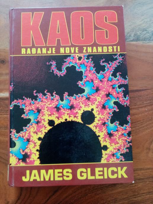 James Gleick, Kaos Rađanje nove znanosti