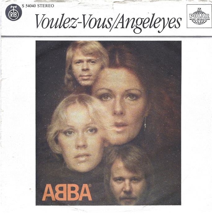 * ABBA * – VOULEZ-VOUS / ANGELEYES