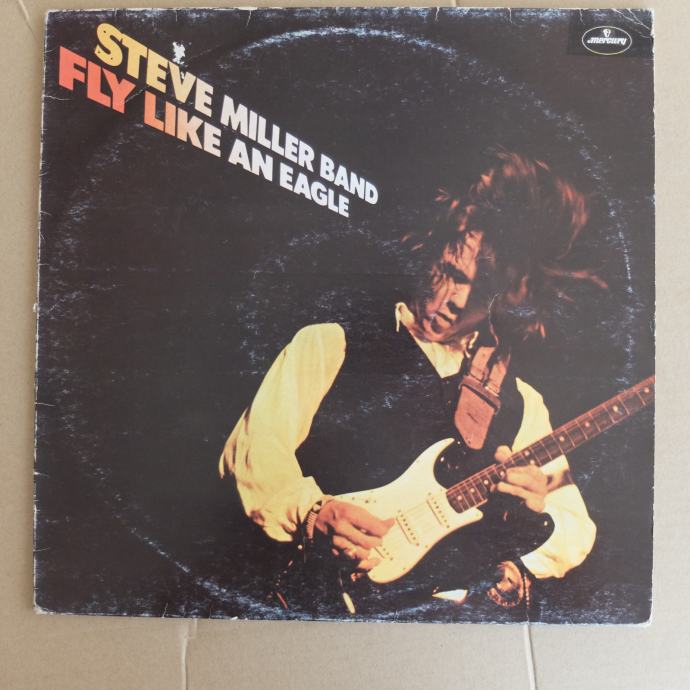 The Steve Miller Band – Fly Like An Eagle