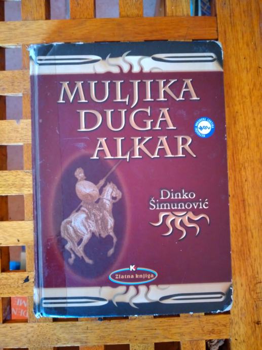 Dinko Šimunović Muljika, Duga, Alkar ZLATNA KNJIGA VARAŽDIN 2005