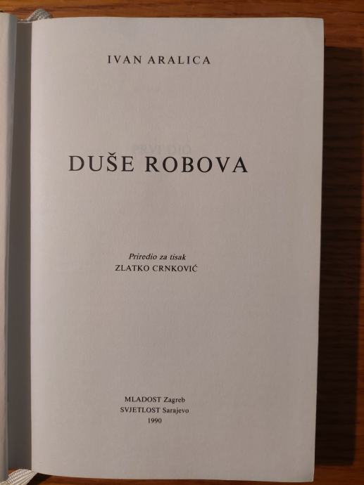 Duše ROBOVA - Ivan ARALICA / Priredio : Zlatko CRNKOVIĆ