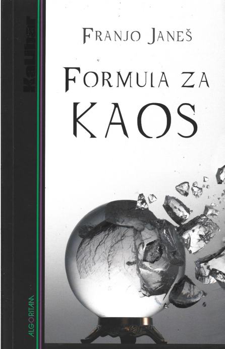 FORMULA ZA KAOS - Franjo Janeš