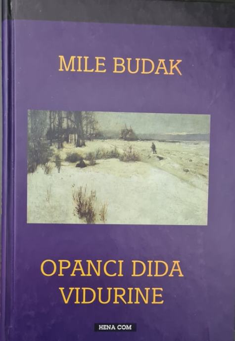 Mile Budak : Opanci dida Vidurine