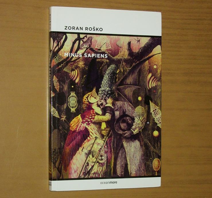 Zoran Roško - Minus Sapiens