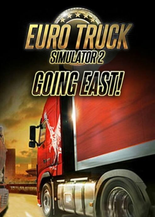 Euro Truck Simulator 2 - Going East!