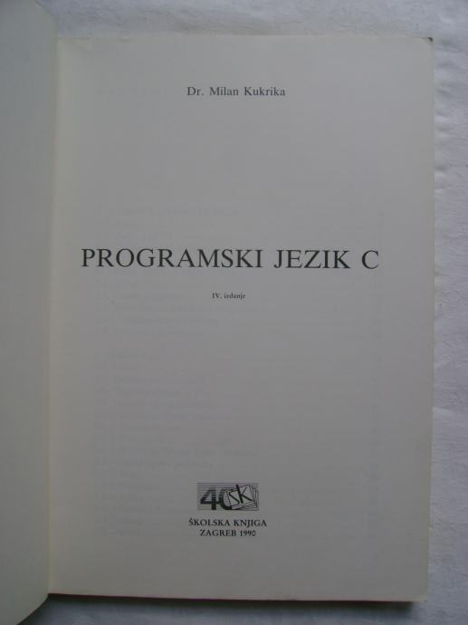Milan Kukrika - Programski jezik C - 1990.