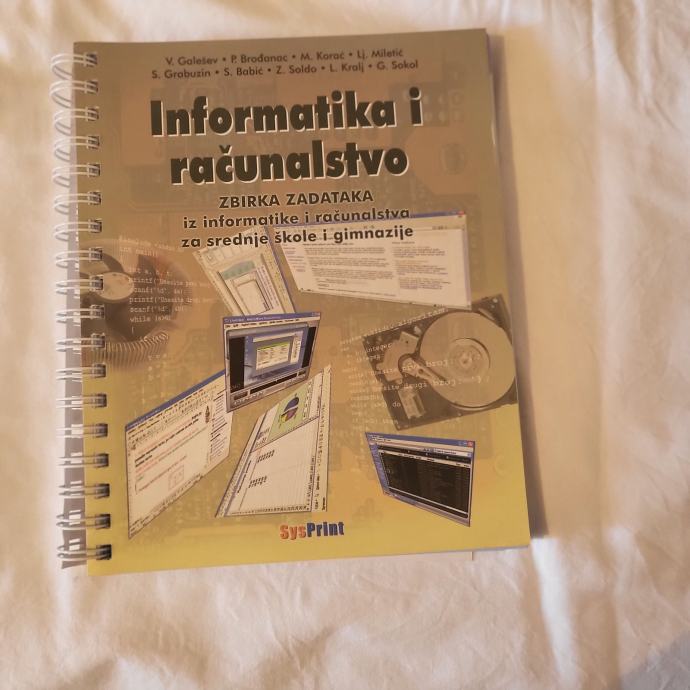 INFORMATIKA i RAČUNALSTVO - ZBIRKA ZADATAKA IZ INFORMATIKE