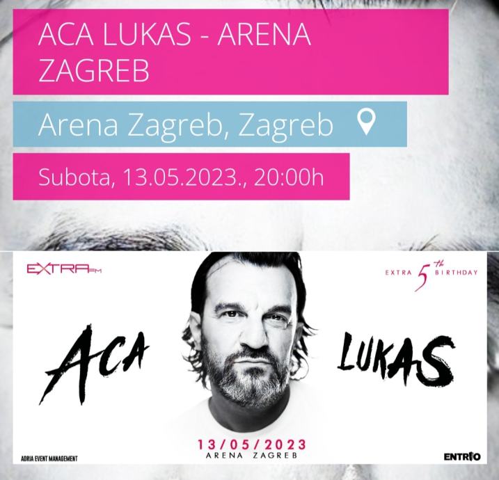 Aca Lukas, 13.5.2023., Arena Zagreb *FAN PIT*