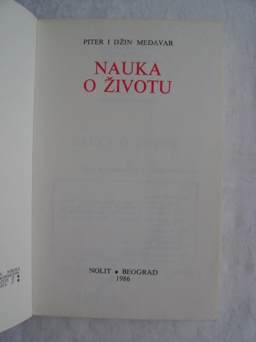 Piter i Džin Medavar (Peter i Jean Medawar) - Nauka o životu - 1986.