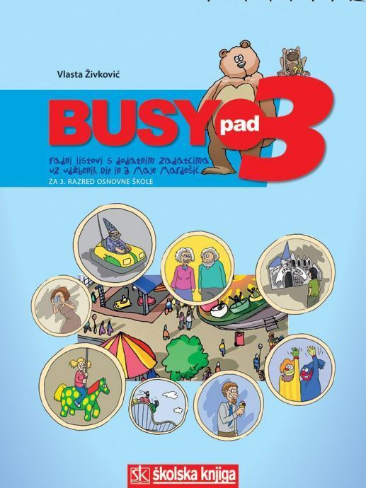 BUSY PAD 3 - Radni listovi iz engleskoga za 3. r. O.Š. / V. Živković