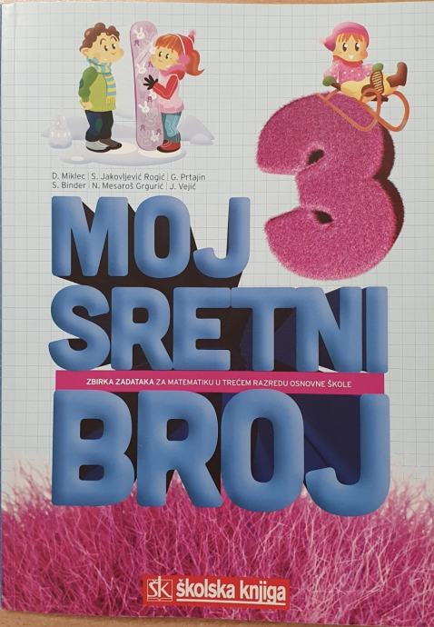 Moj sretni broj 3, zbirka zadataka, Školska knjiga, NOVO