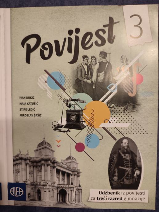 POVIJEST 3 - Udžbenik iz povijesti za treći razred gimnazije POVIJEST 3 - Udžbenik iz povijesti za treći razred gimnazije