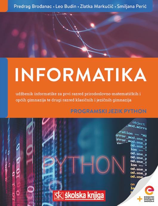 Udžbenik informatike programski jezik PYTHON za 1 i 2 razred gimnazije