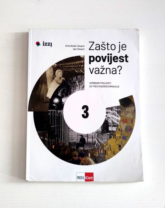 Zašto je povijest važna? 3_udžbenik iz Povijesti Zašto je povijest važna? 3_udžbenik iz Povijesti
