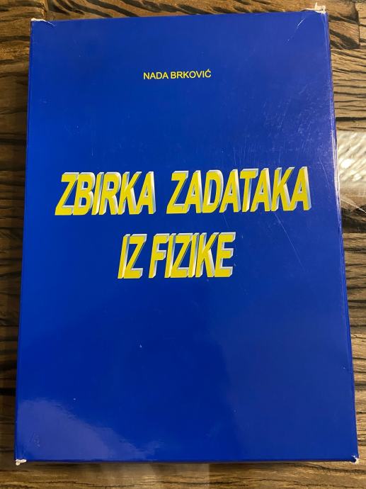 Zbirka zadataka iz Fizike