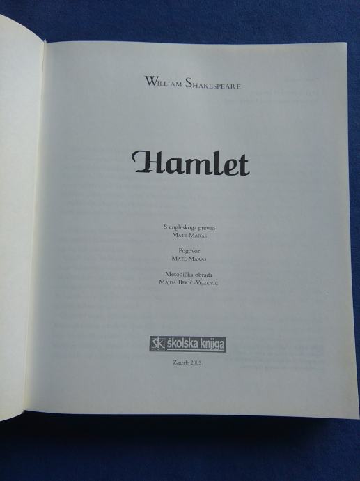 HAMLET, WILLIAM SHAKESPEARE, LEKTIRA, MOJA KNJIGA, ŠK, ZG 2005