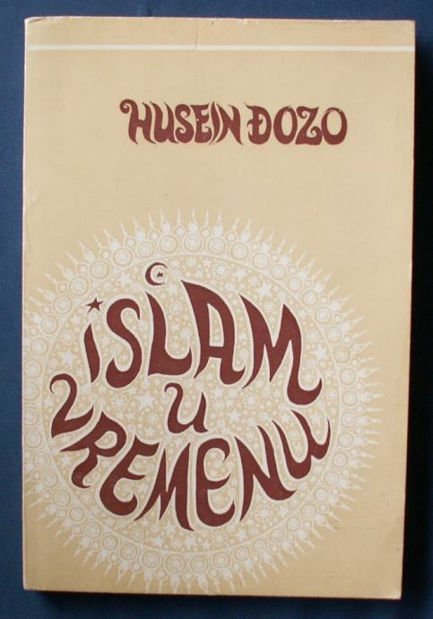 ISLAM U VREMENU Husein Đozo