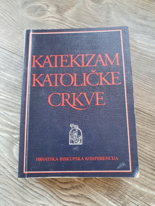 KATEKIZAM KATOLIČKE CRKVE