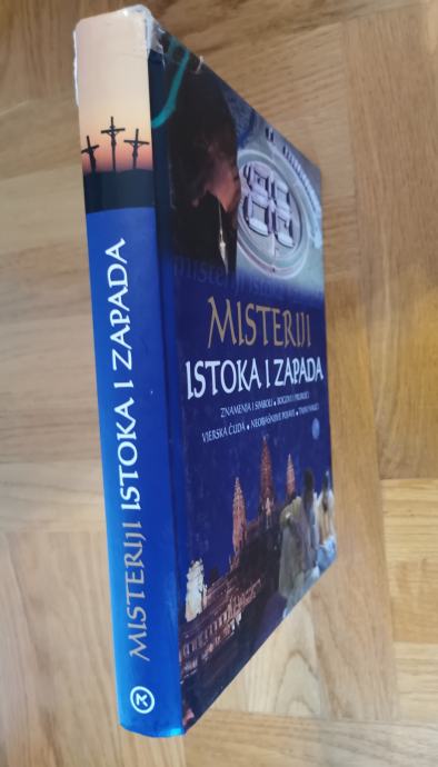Misteriji Istoka i Zapada: znamenja i simboli, bogovi i proroci,