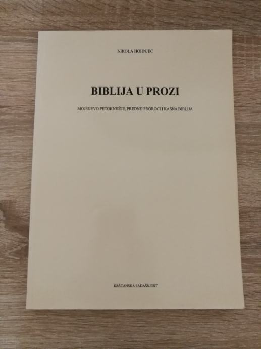 Nikola Hohnjec Biblija u prozi, Djela proročka, komplet