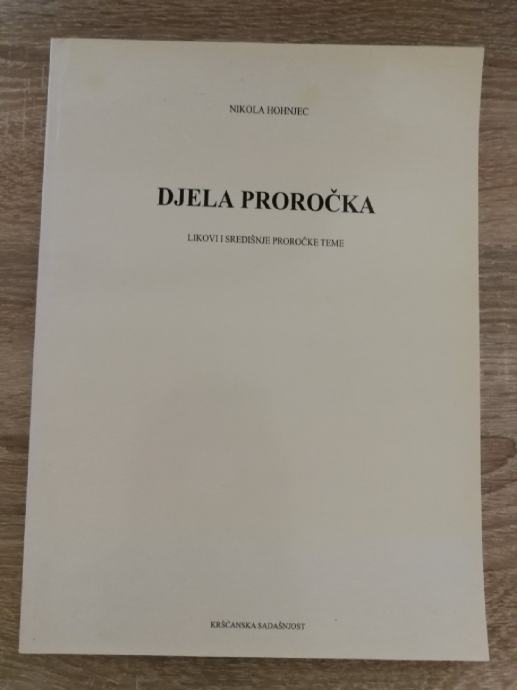 Nikola Hohnjec Biblija u prozi, Djela proročka, komplet