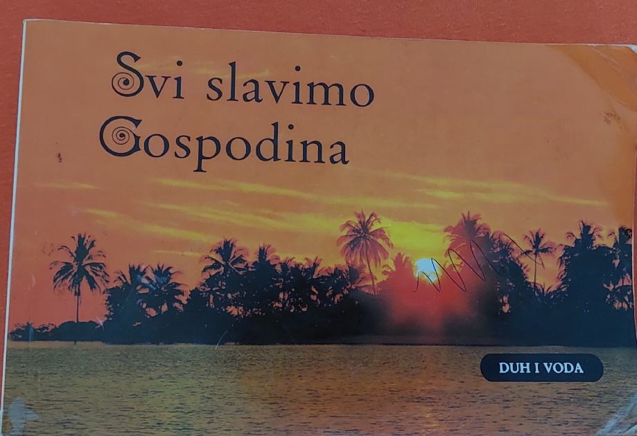 SVI SLAVIMO GOSPODINA, Pjesmarica duhovnih popijevki