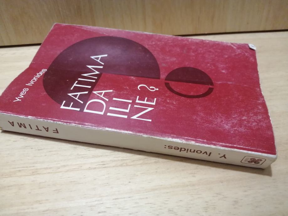 Yves Ivonides Fatima, da ili ne? ☀ Marijina ukazanja u Fatimi vjera