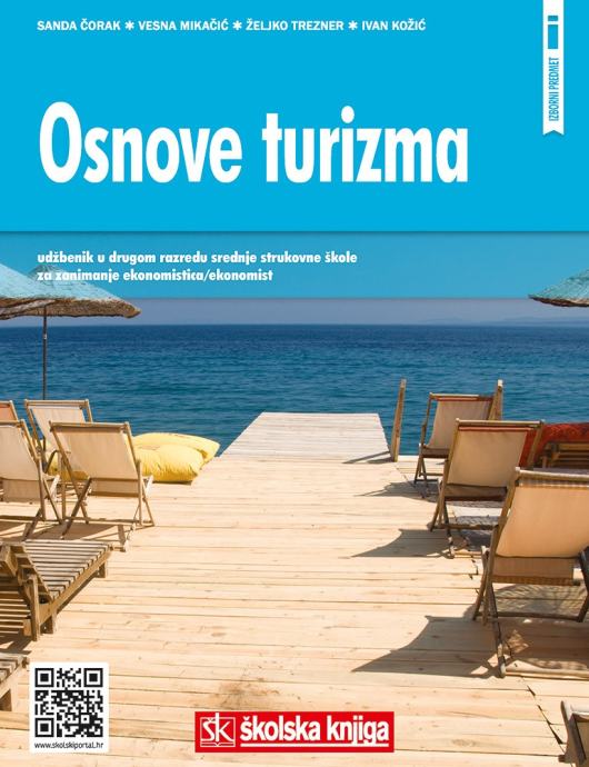 OSNOVE TURIZMA - Udžbenik za 2. razred srednje škole / ekonomist (ica)