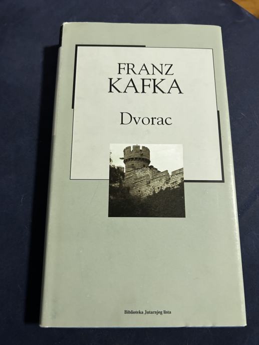 Dvorac - Franz Kafka