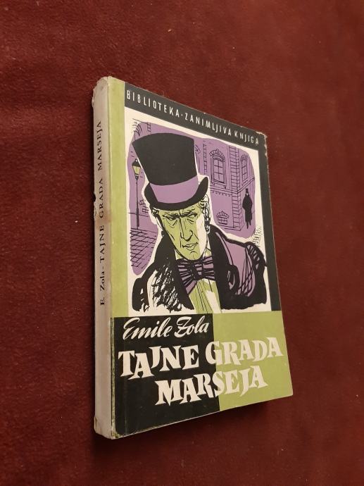 Emile Zola: TAJNE GRADA MARSEJA