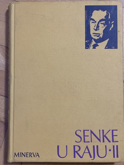 Erich Maria Remarque - Senke u raju*II / 222 str iz 1975.