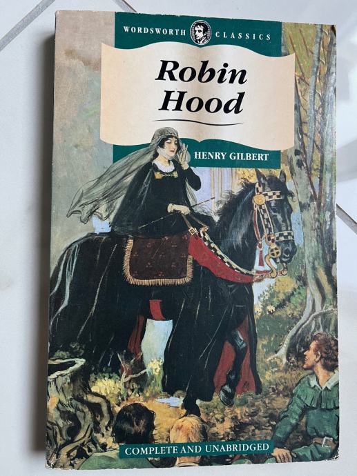 Henry Gilbert, ROBIN HOOD