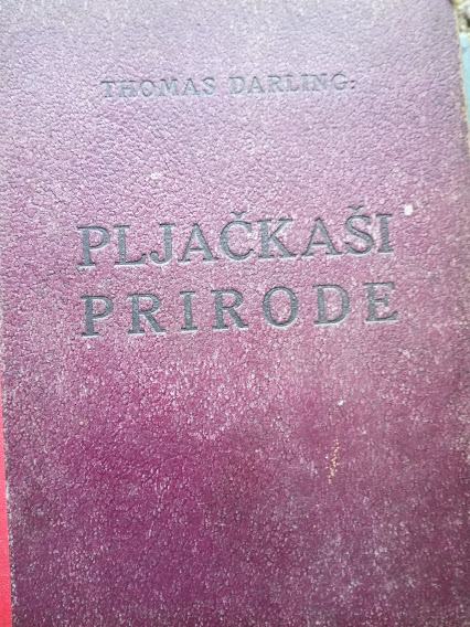 Thomas Darling - Pljačkaši prirode
