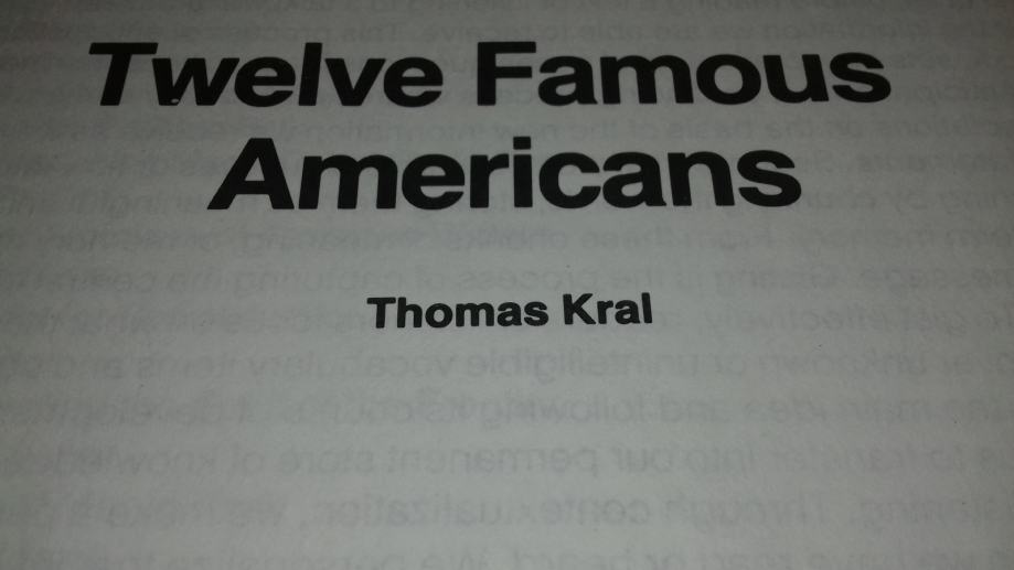Twelve famous americans, Thomas Kral - 1984. godina