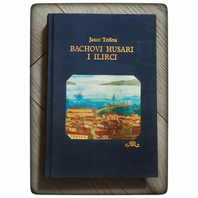 Bachovi husari i Ilirci Janez Trdina
