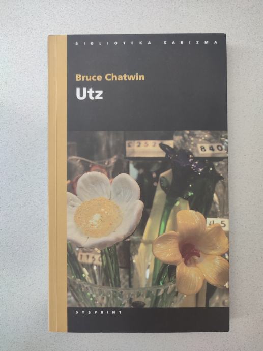 Bruce Chatwin - Utz