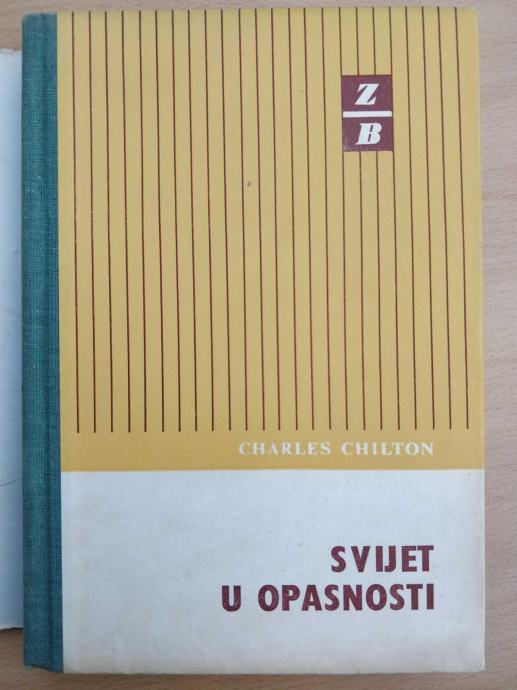 Charles Chilton - Svijet u opasnosti