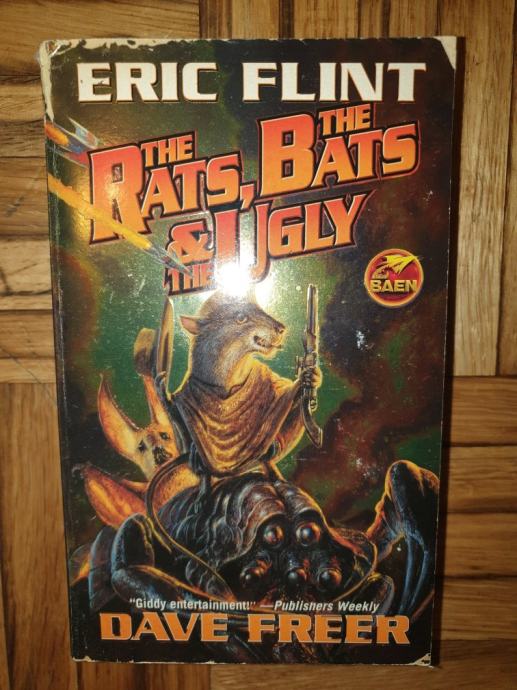 Eric Flint: The rats, the bats & the Ugly