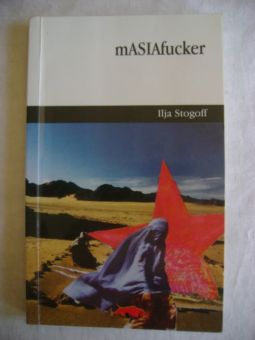 Ilja Stogoff Masiafucker 2006