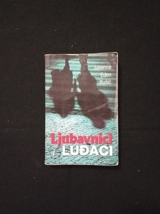 LJUBAVNICI I LUĐACI