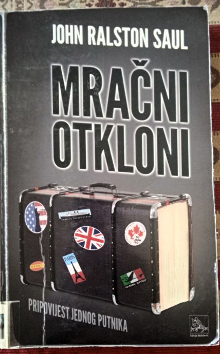 MRAČNI OTKLON John Ralston Saul