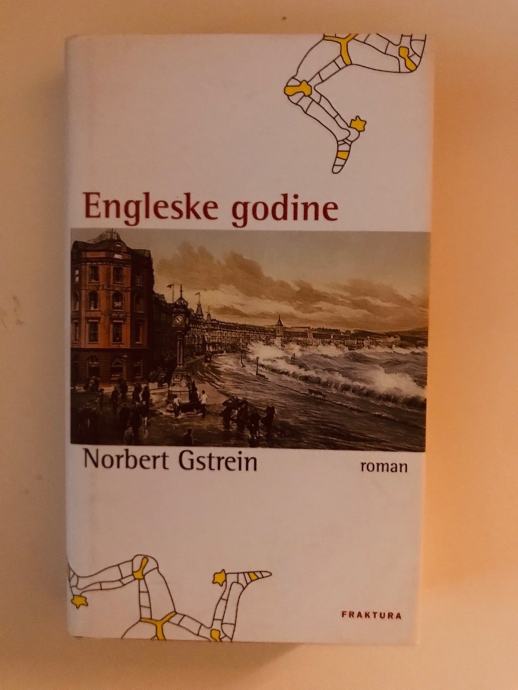 Norbert Gstrein : Engleske godine
