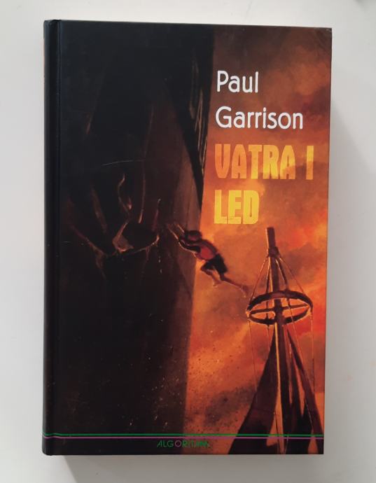 Paul Garrison: Vatra i led