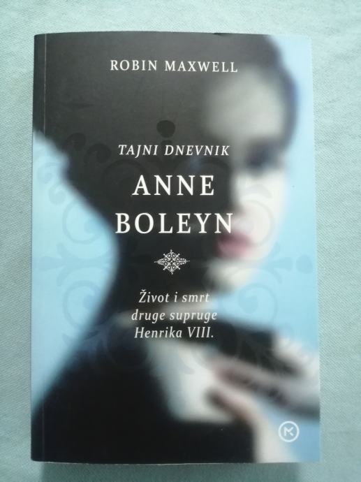 Robin Maxwell – Tajni dnevnik Anne Boleyn (B39)