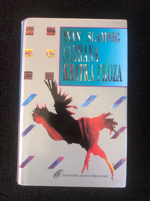 Sabrana kratka proza - Ivan Slamnig