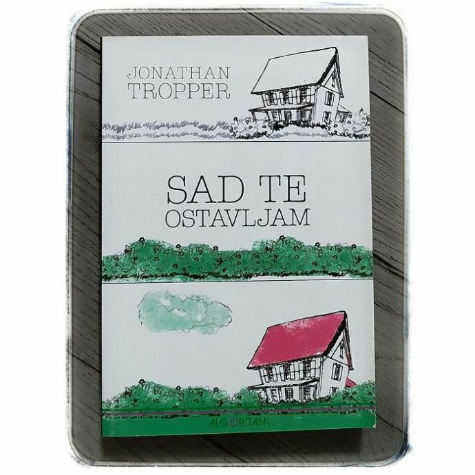 Sad te ostavljam Jonathan Tropper
